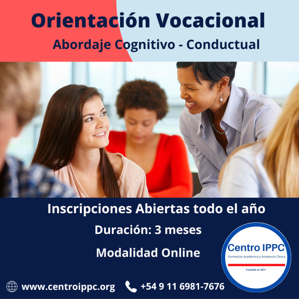 Diplomado en Orientación Vocacional: Fundamentos Teóricos y Abordaje Cognitivo-Conductual ...